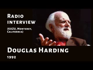 An Experimental Approach - Douglas Harding - Sat Sangha Salon